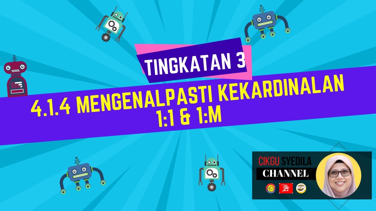 Bab 4.1.4 Mengenal pasti dan menjelaskan kekardinalan 1:1 & 1:M Asas ...