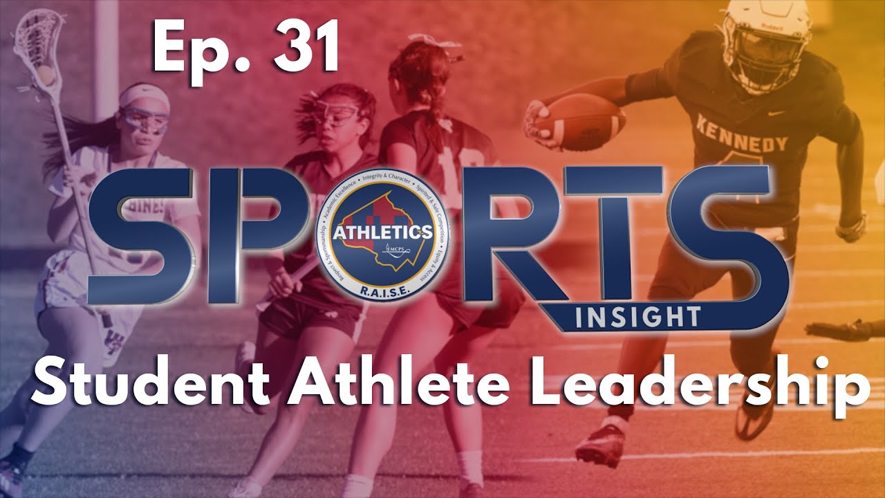 Sports Insight Episode 31 - Student Athlete Leadership - YouTube