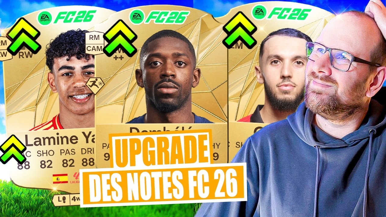 UPGRADE DES NOTES FC 26 ! - YouTube
