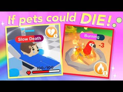 If pets could die in Adopt Me...