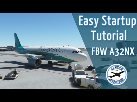 How to Startup the FlyByWire A320 Tutorial for Beginners - Microsoft ...