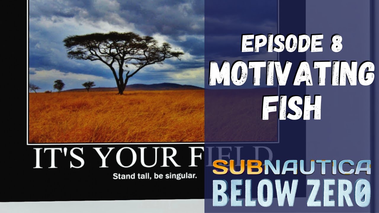 Subnautica: Below Zero - Episode 8 - Motivating Fish - YouTube