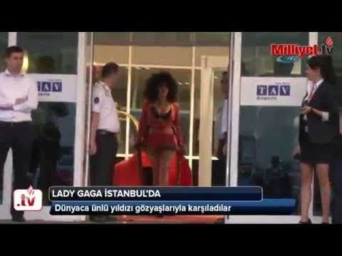 Lad Gaga'yı İstanbul'da Gözyaşlarıyla Karşıladılar 14 Eylül 2014