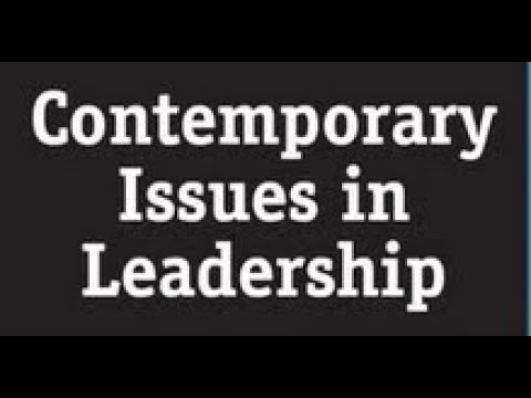 5. CONTEMPORARY ISSUES IN LEADERSHIP - YouTube