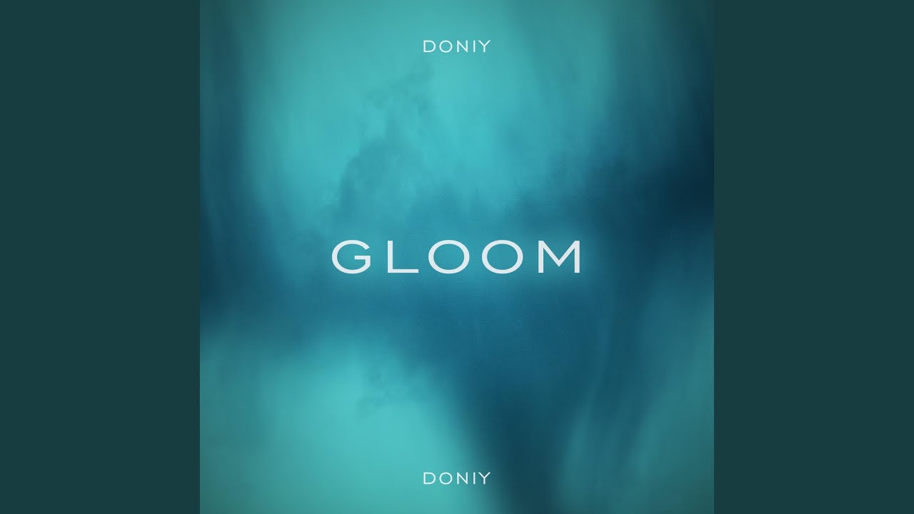Gloom - YouTube