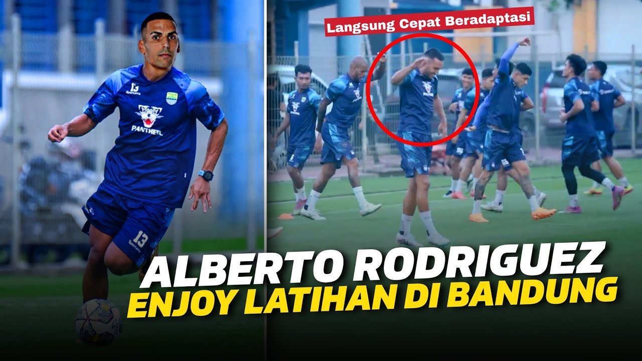 BEK LIGA SPANYOL RESMI KE PERSIB 🔥 Alberto Rodriguez Sudah Terlihat di ...