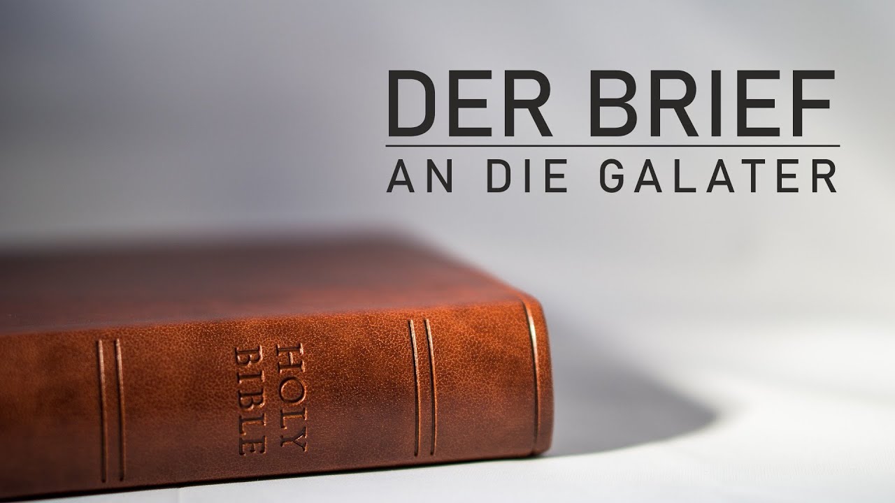Der Brief an die Galater - YouTube