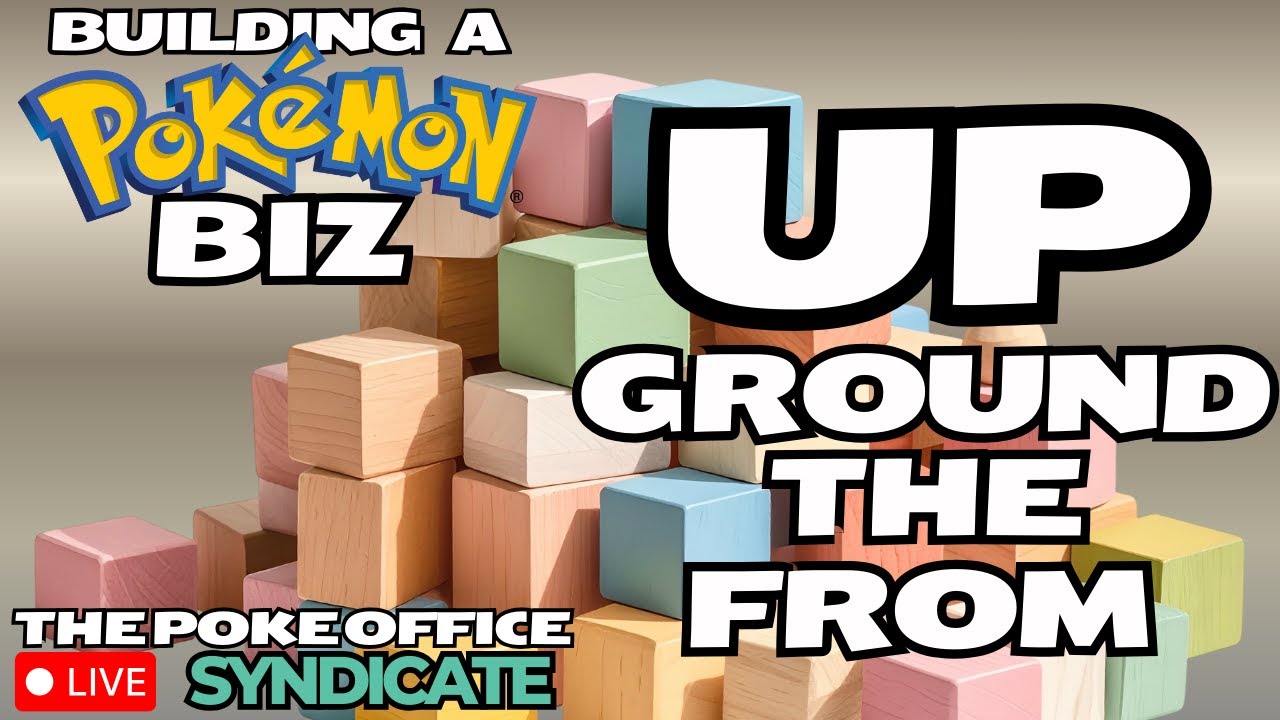 Building A Pokemon Business From The Ground Up | The Poke Office ...