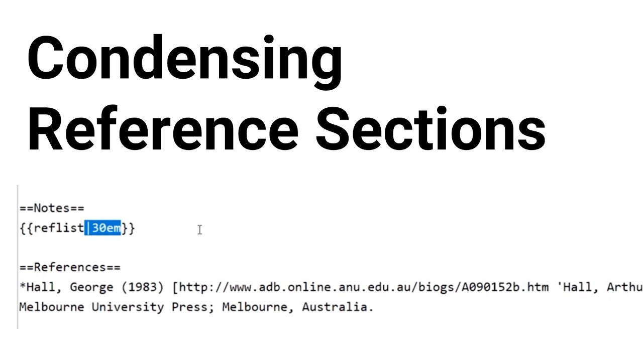 [06] Wikipedia Editing - Condensing Two Reference Sections into One ...
