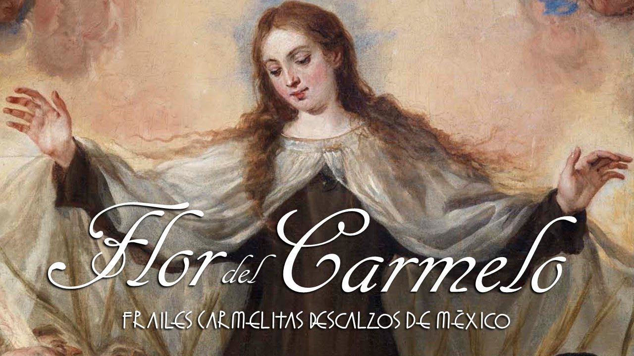 Flor del Carmelo (Acordes) - Frailes Carmelitas Descalzos de México ...