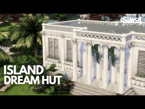 Dreamy island hut - Sims 4 stop motion speedbuild - tray files + CC ...