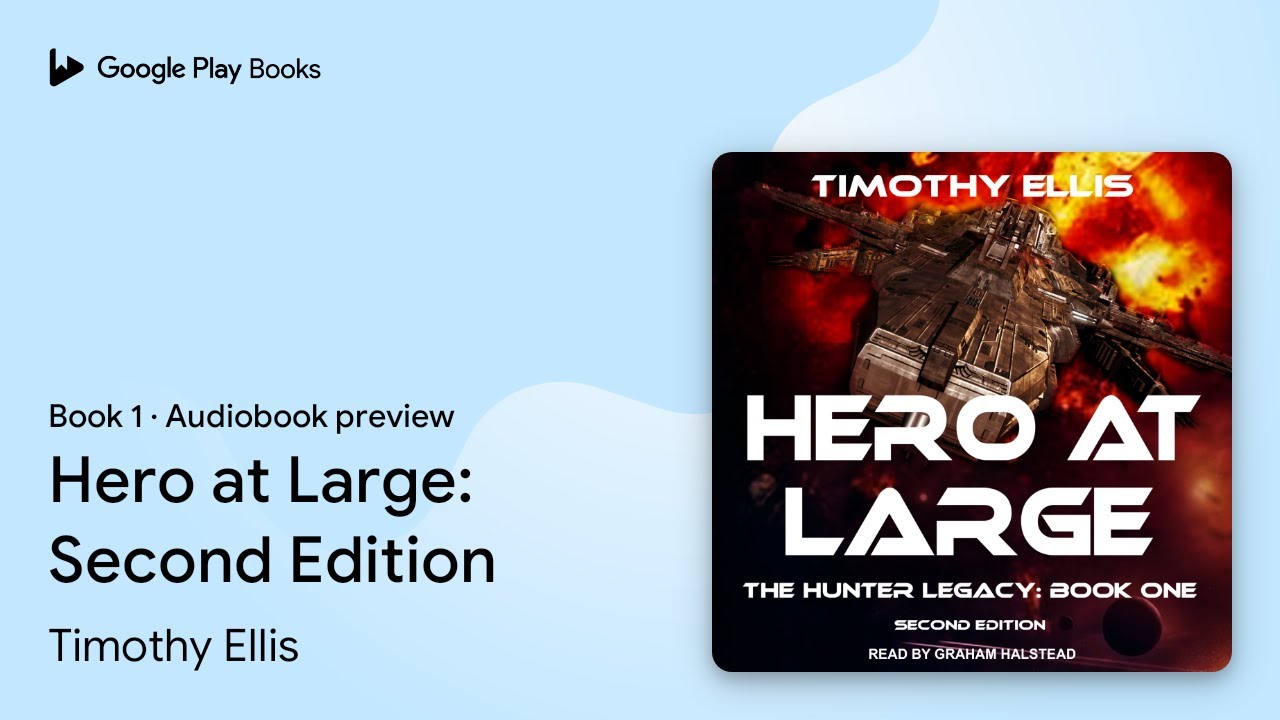 Hero at Large: Second Edition Book 1 by Timothy Ellis · Audiobook ...
