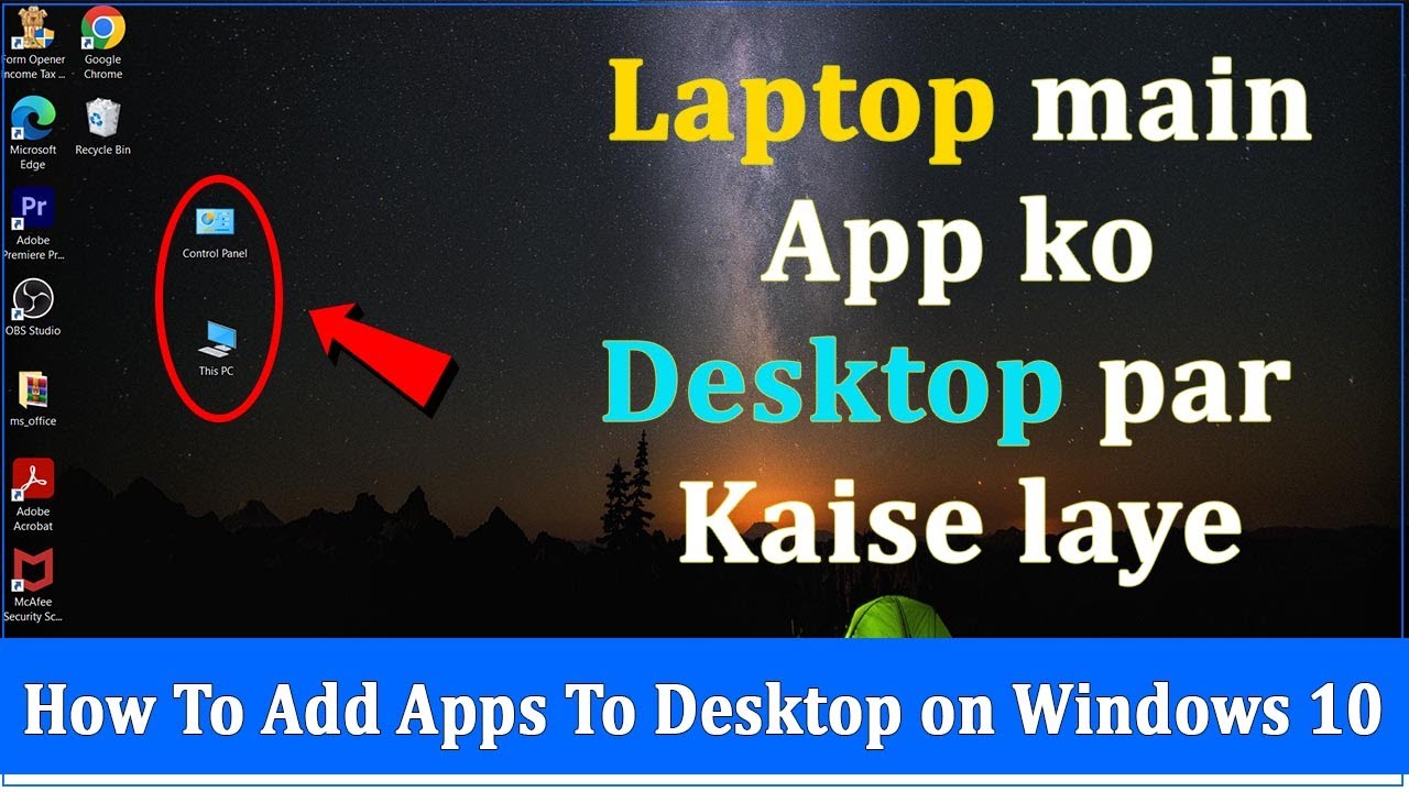 Laptop main app ko desktop par kaise laye Windows 10/11 || How To Add ...