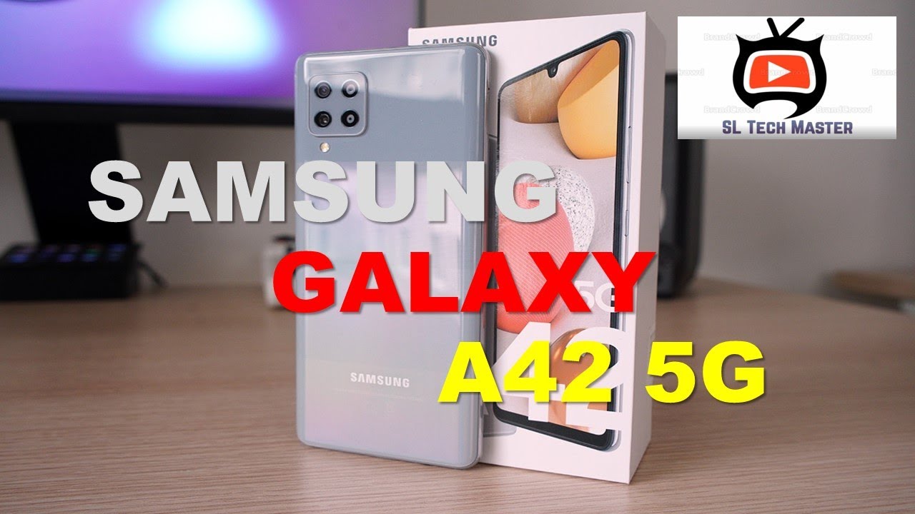 Samsung Galaxy A42 5G Review(සිංහලෙන් ) & Unboxing | SL Tech Master ...