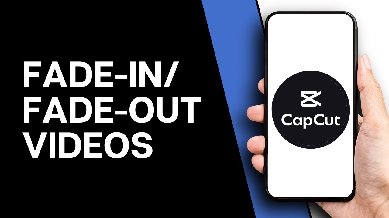 How To Fade In & Fade Out Video in CapCut - YouTube