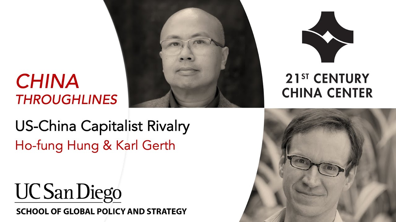 China Throughlines: U.S.-China Capitalist Rivalry (Ho fung Hung & Karl ...