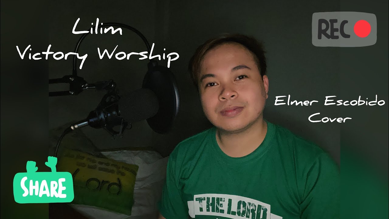 Lilim (In Your Shelter) Victory Worship - Elmer Escobido Cover - YouTube