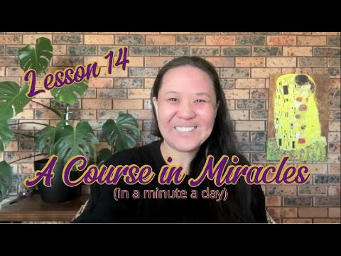 ACIM Lesson 14 - YouTube