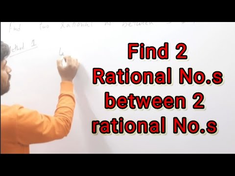 How to find 2 numbers between 2 numbers | 3 Methods | Rational No ...