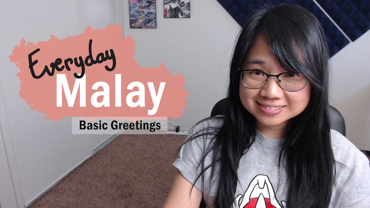 [Everyday Malay] #1 - Basic Greetings - YouTube
