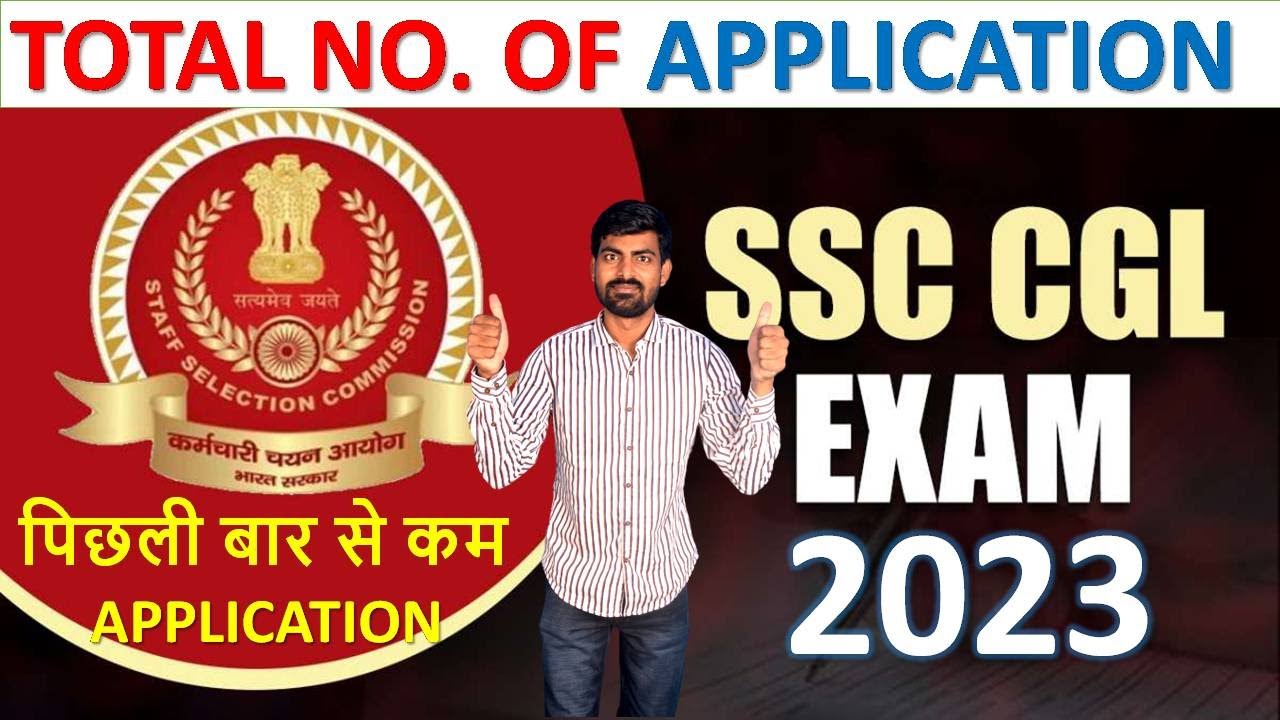 SSC CGL 2023♦️ TOTAL NO. OF APPLICATION RECIEVED ♦️ CORRECT DATA🛑 - YouTube