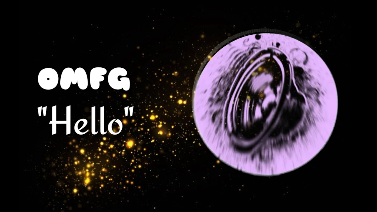 OMFG - Hello - YouTube