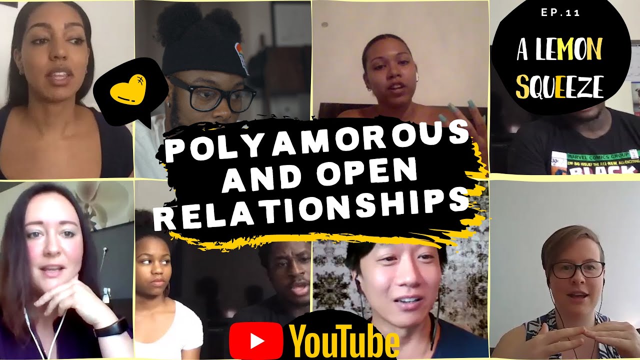 NAVIGATING HEALTHY OPEN/POLYAMOROUS RELATIONSHIPS | A Lemon Squeeze EP ...