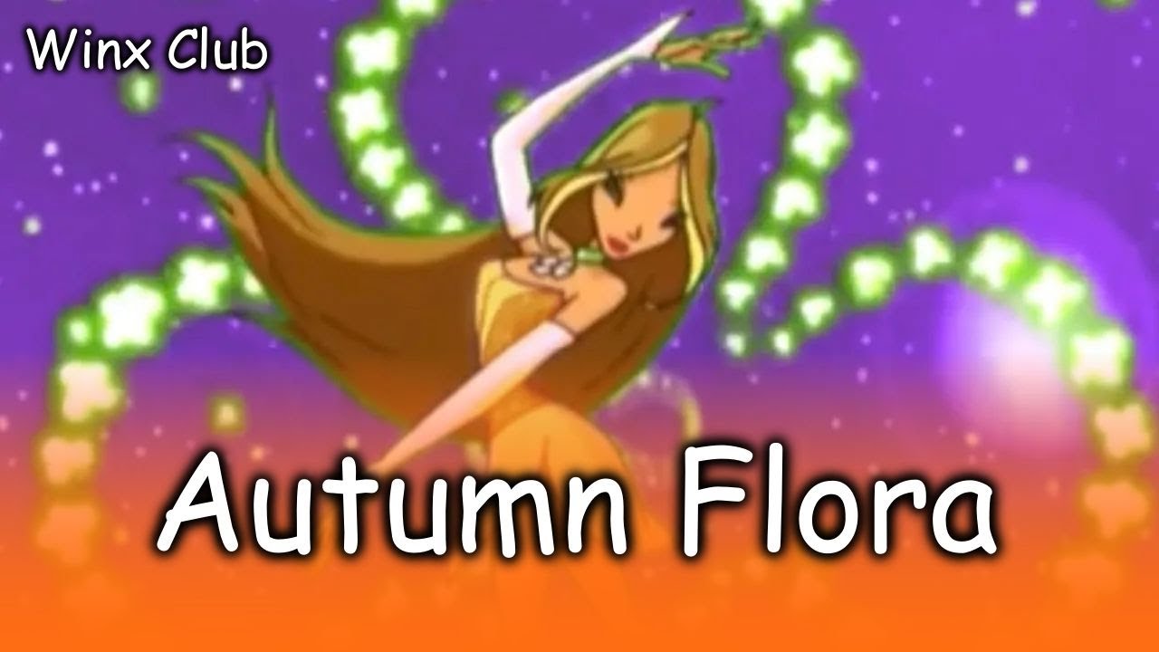 Winx Club ll Flora Transformation with Magic Bloom Colors - YouTube