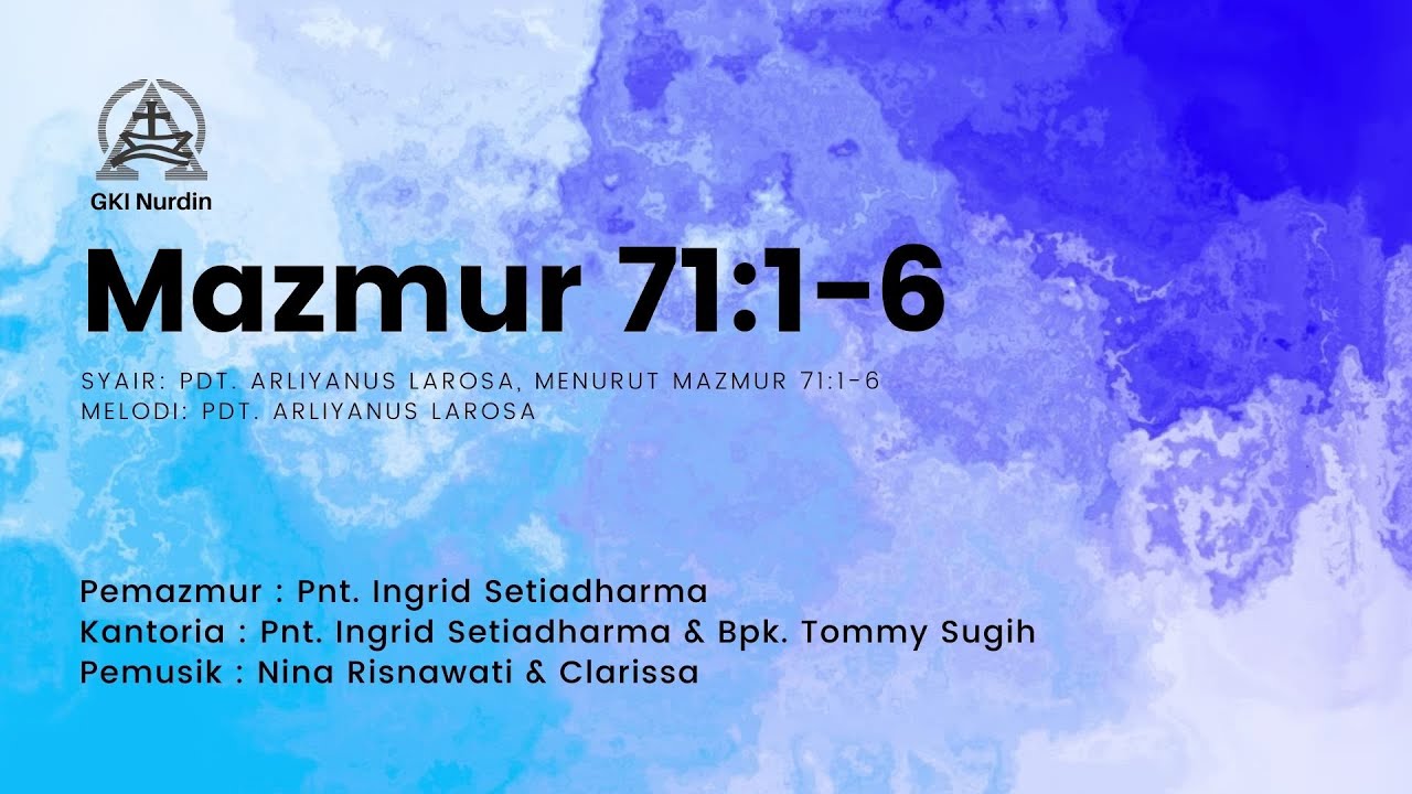 Mazmur 71 : 1- 6 (30 JANUARI 2022) - YouTube