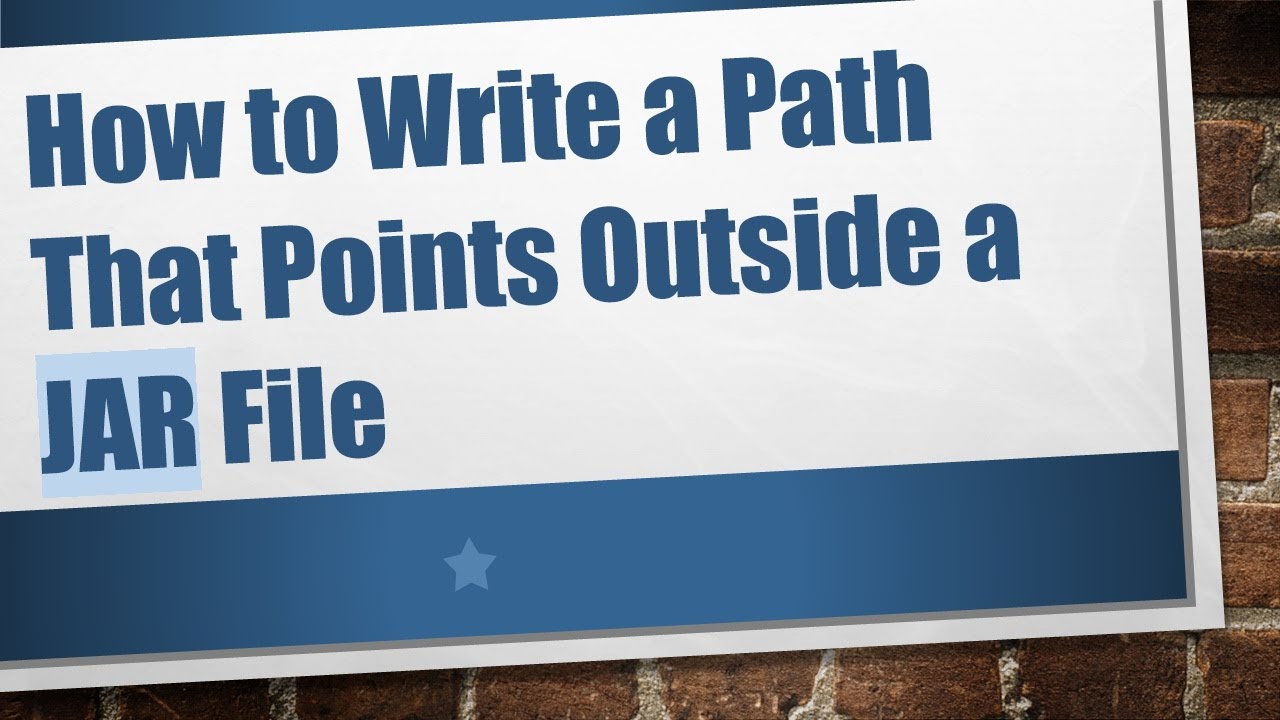 How to Write a Path That Points Outside a JAR File - YouTube