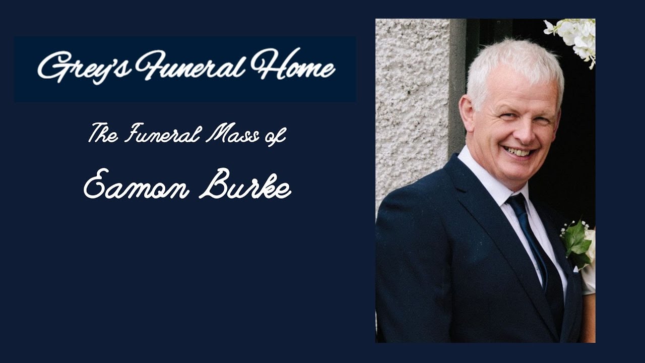 The Funeral Mass of Eamon Burke - YouTube