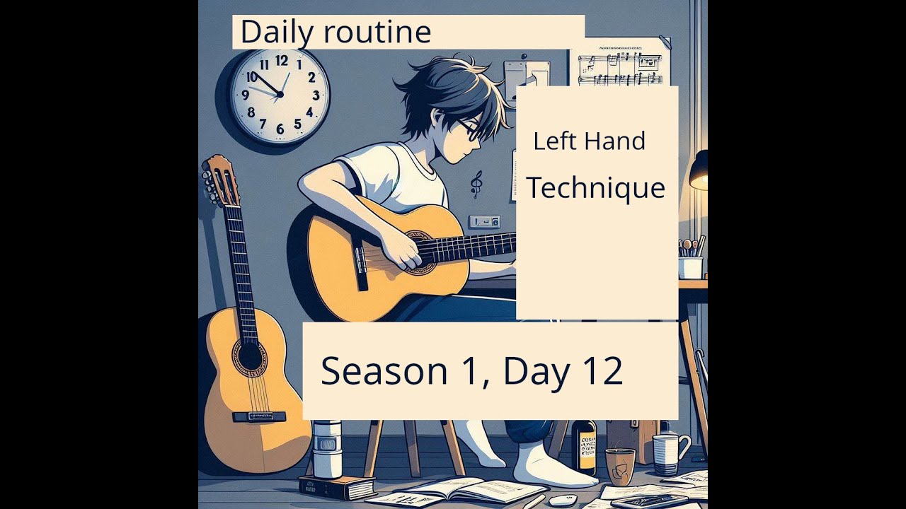 Daily routine / Season 1, Day 12- Guitar Left hand exercises / Spider ...