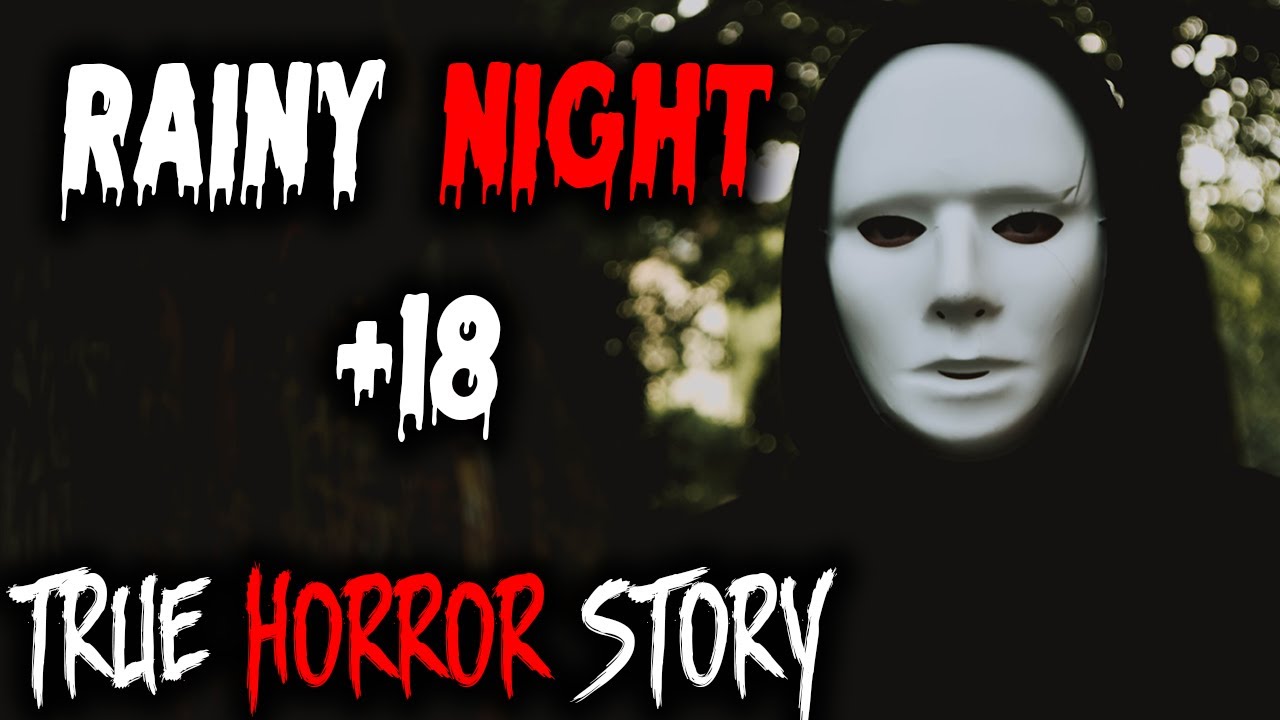 Real Horror story 🚫 True Rainy Night Horror Story (With Rain Sounds ...