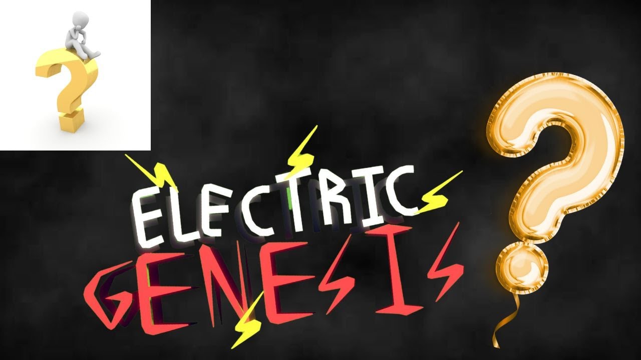 ELECTRIC GENESIS: STATUS REPORT - YouTube