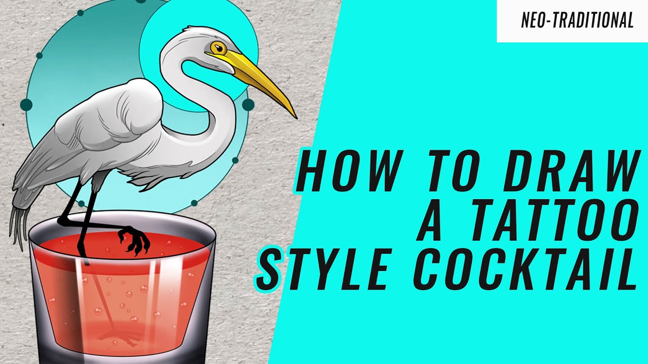 HOW TO DRAW A COCKTAIL | Neo-Traditional Tattoo Style Tutorial - YouTube