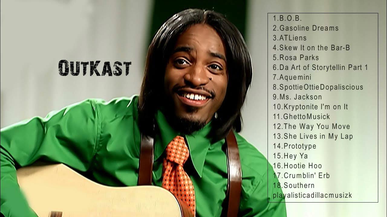 OutKast Best Songs Of Ever - OutKast Full ALbum Hip Hop 2022 - YouTube