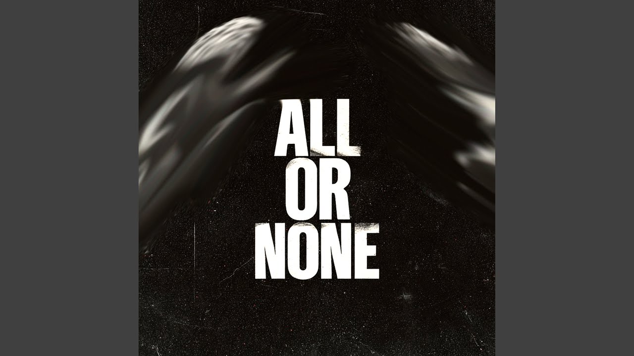 All or None - YouTube