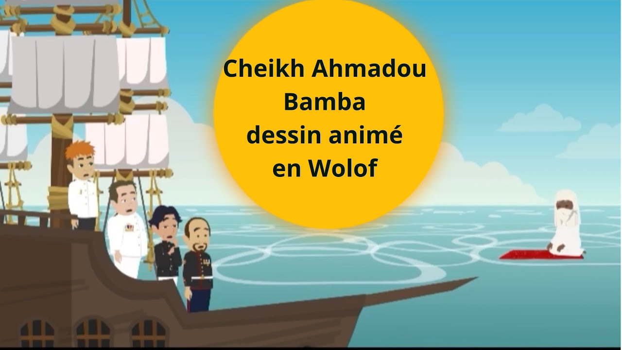 Leeb en Wolof: cheikh Ahmadou Bamba, dessin animé sénégalais en Wolof ...