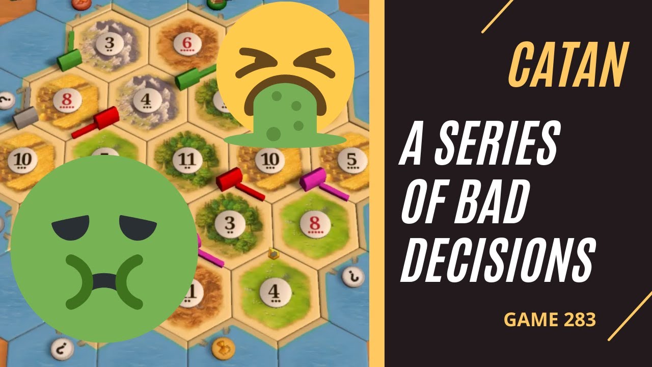 CATAN | A Series of Bad Decisions | Game 283 - YouTube