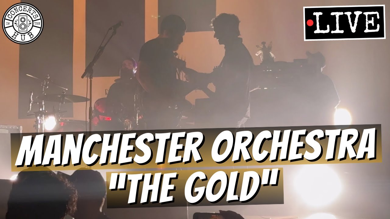 Manchester Orchestra "The Gold" LIVE - YouTube
