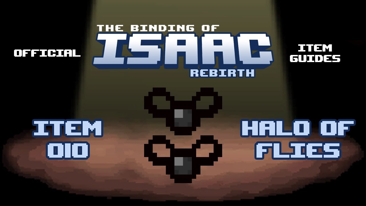 Official TBOI Item Guides No. 010: Halo of Flies - YouTube