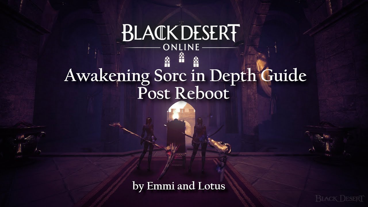 [BDO] Post Reboot Awakening Sorceress in Depth Guide - YouTube
