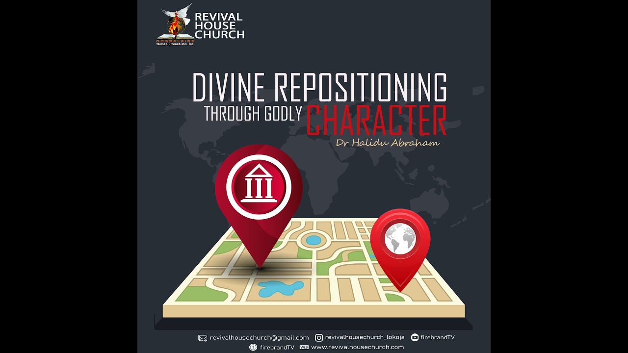 Divine Repositioning through Godly Character - YouTube