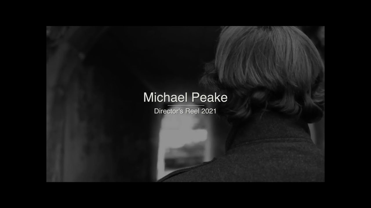 Michael Peake Director's Reel - YouTube