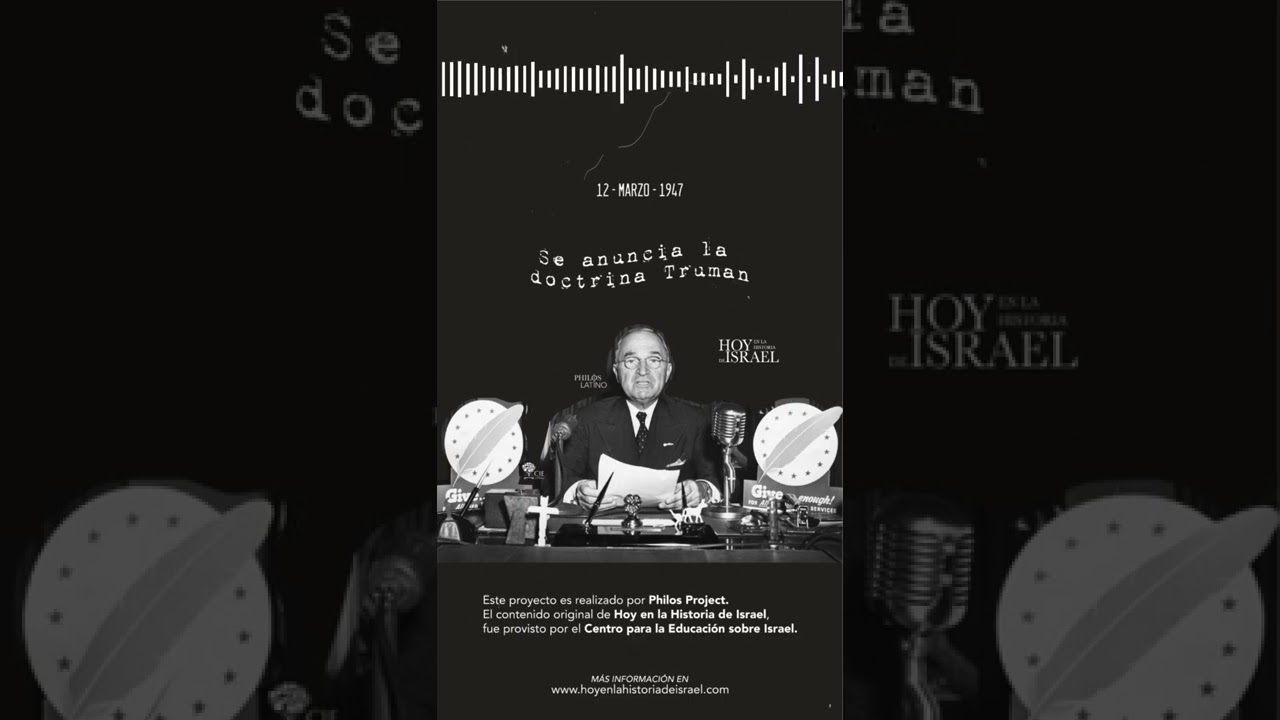 12 de marzo de 1947- Se anuncia la doctrina Truman - YouTube
