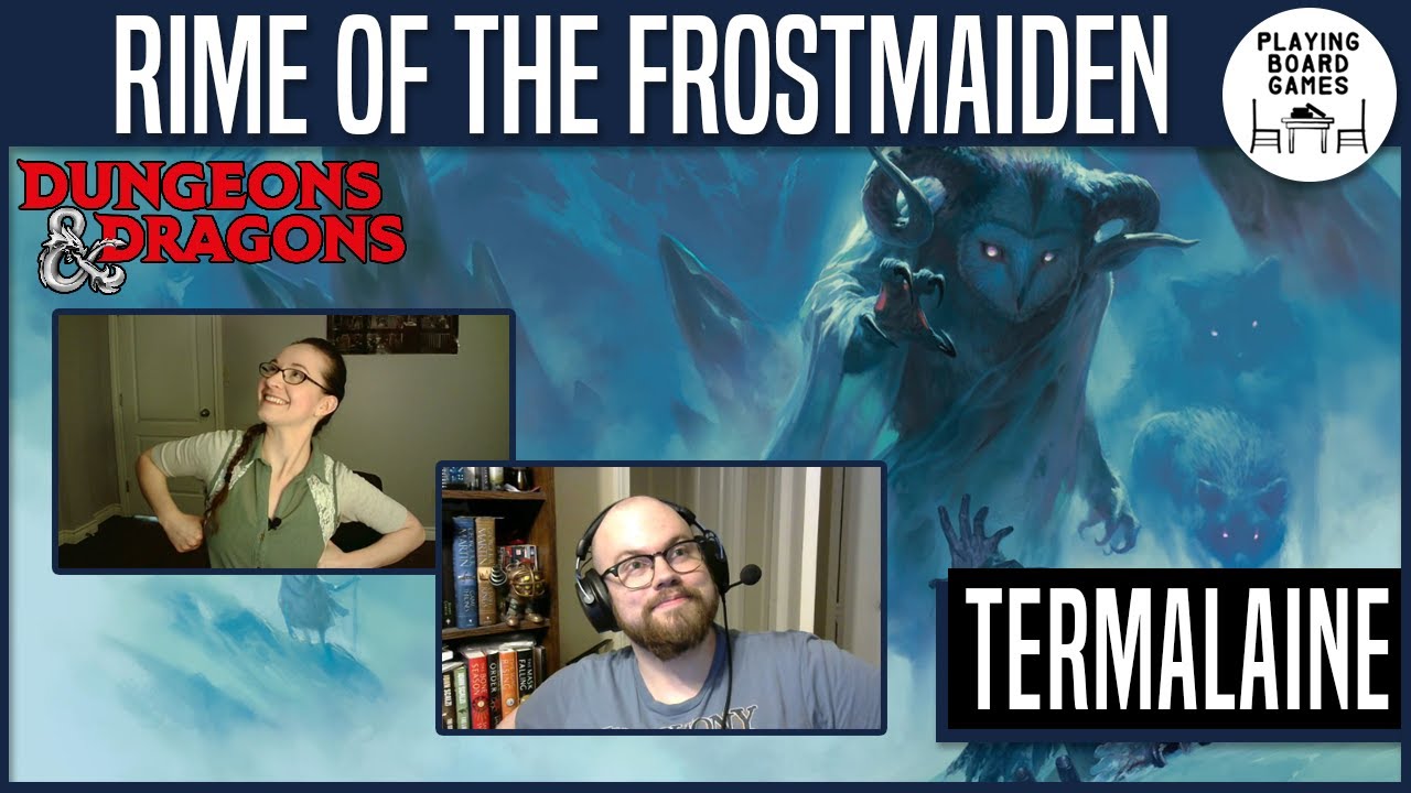 Termalaine | D&D 5E Icewind Dale: Rime of the Frostmaiden | Episode 76 ...