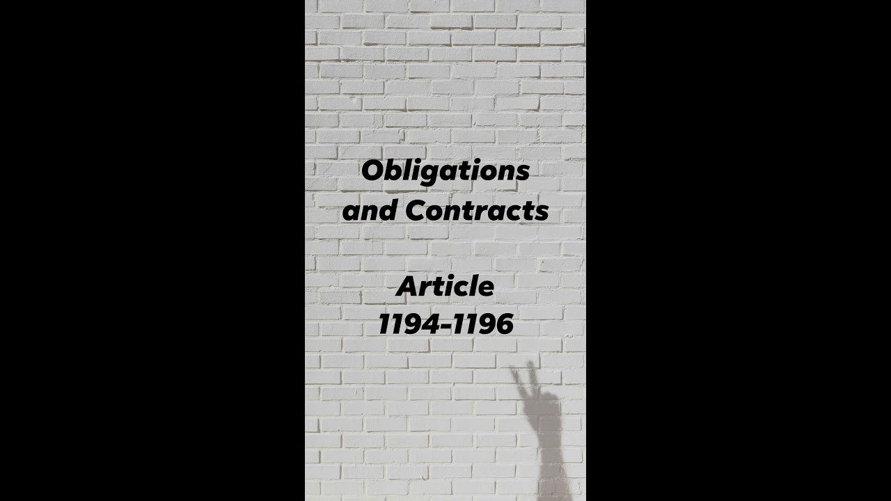 OBLIGATIONS AND CONTRACTS (Article 1194-1196) - YouTube