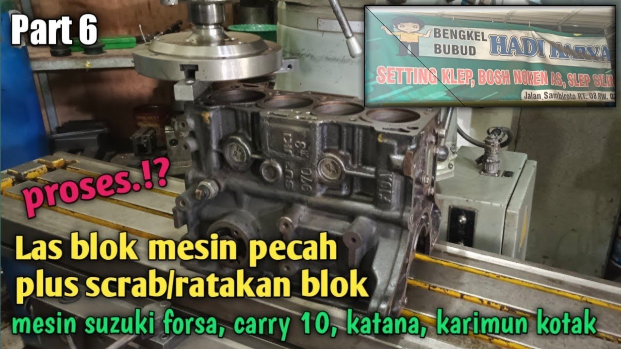 proses Las dan scrap blok mesin F10A suzuki forsa,carry,katana,karimun ...
