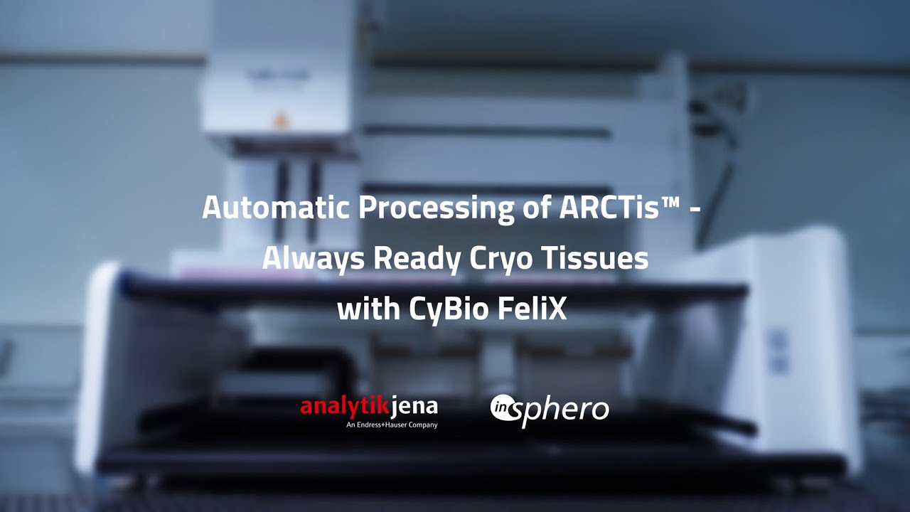 Automatic Processing of ARCTis™ - Always Ready Cryo Tissues with CyBio ...