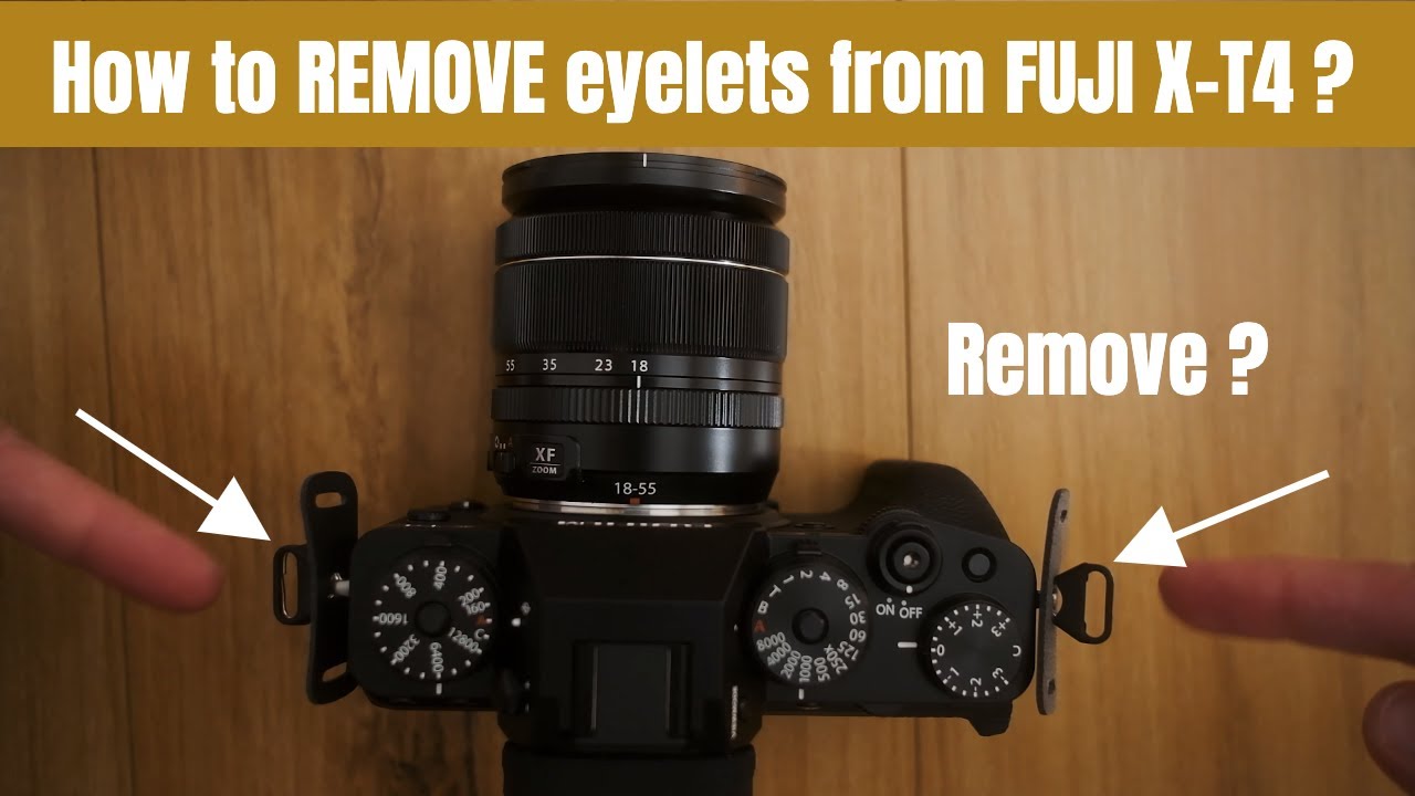 How to REMOVE Fujifilm X-T4 strap EYELETS from camera - YouTube